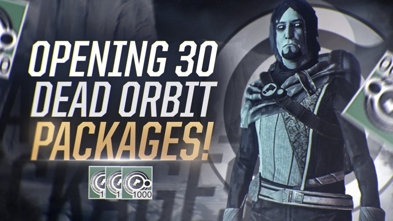Destiny 2: OPENING 30 DEAD ORBIT FACTION PACKAGES! New Weapons, Armor ...