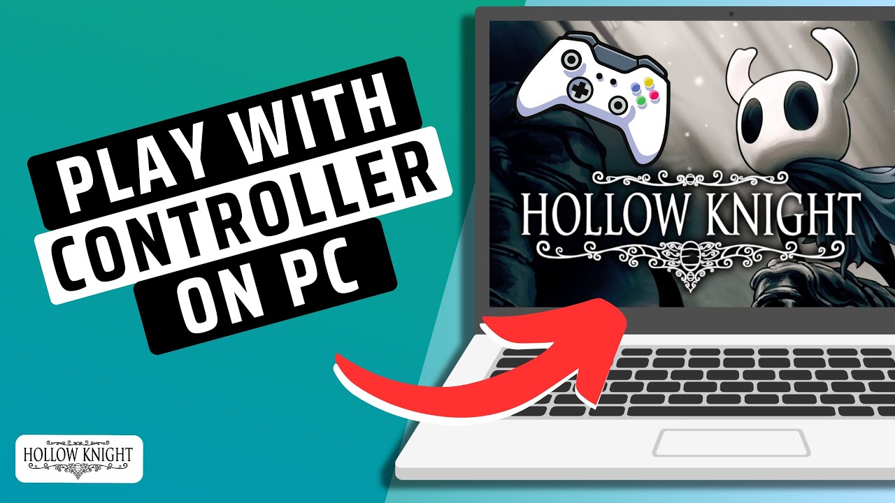 How To Play Hollow Knight With a Controller On PC - YouTube