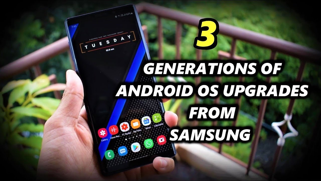 SAMSUNG announced 3 GENERATIONS OF ANDROID UPGRADES for its Devices ...