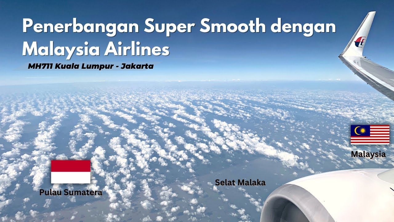 Menikmati Indahnya Selat Malaka Dari Ketinggian - MALAYSIA AIRLINES ...