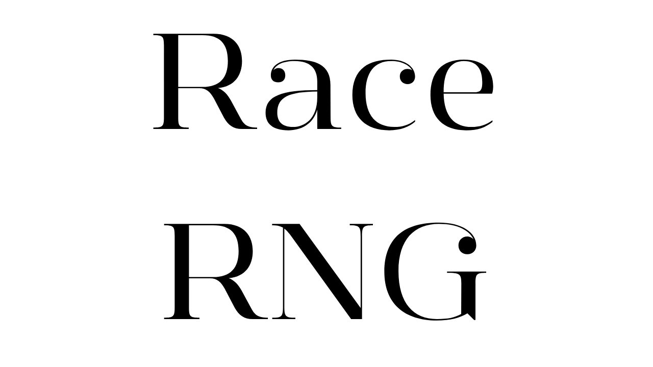 Race RNG - YouTube
