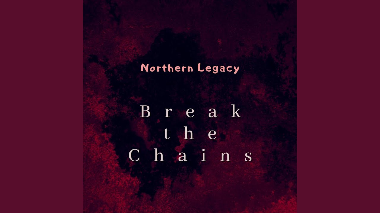 Break the Chains - YouTube
