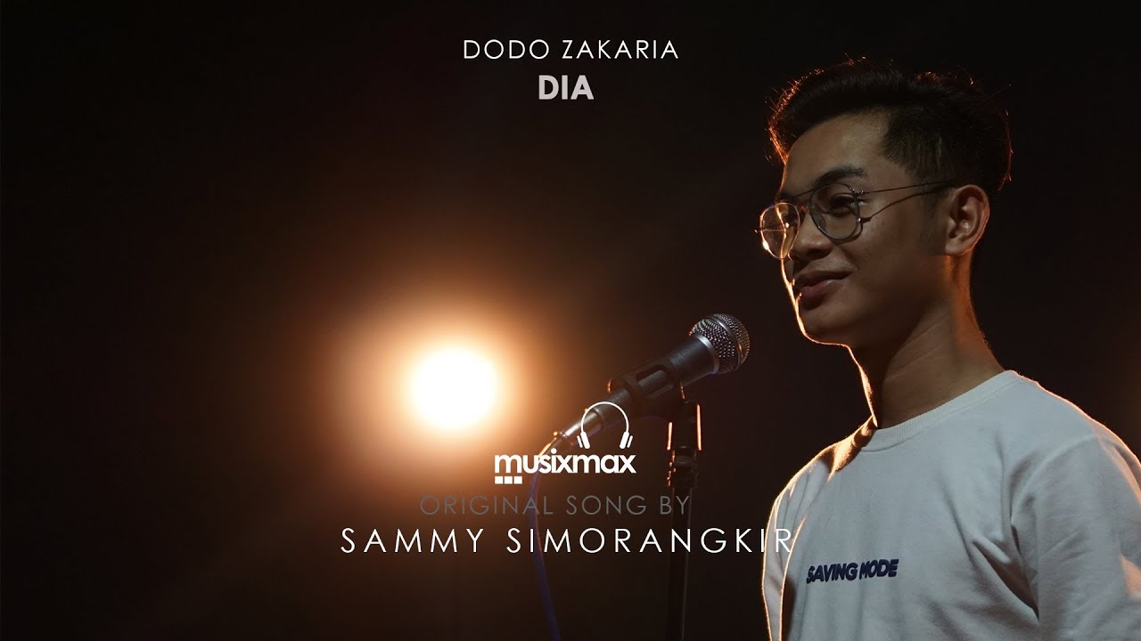 DIA - SAMMY SIMORANGKIR | COVER BY DODO ZAKARIA | MUSIXMAX - YouTube