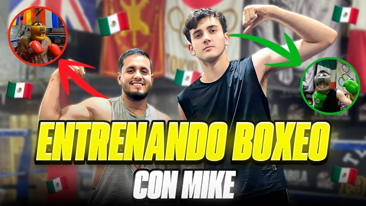 VIAJO A MEXICO PARA ENTRENAR BOXEO CON MIKE | PREPARANDOME PARA EL PARENSE DE MANOS - YouTube
