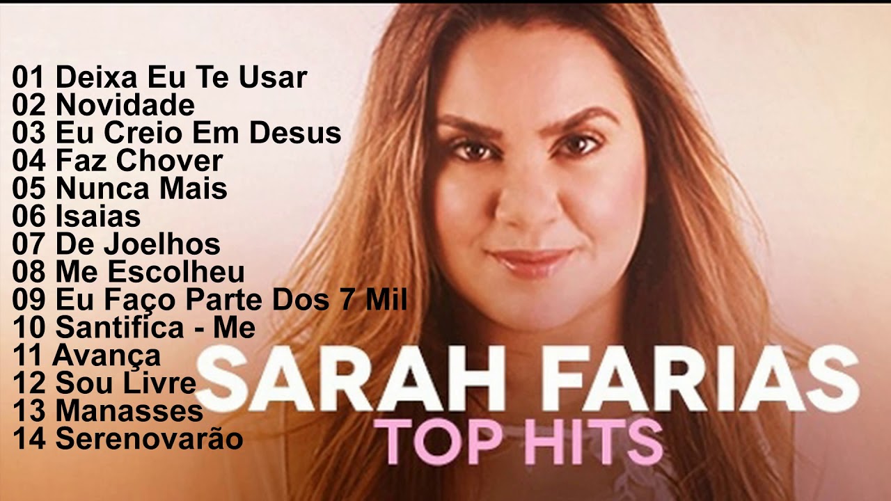 SARAH FARIAS CD COMPLETO || AS MELHORES GOSPEL - YouTube