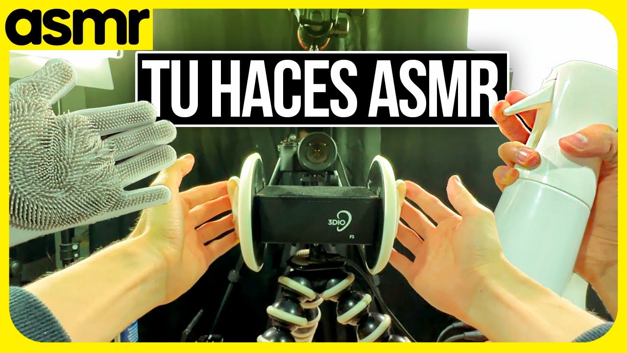 ASMR tu haces el asmr para DORMIR ASMR español - YouTube
