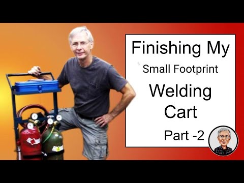Small Footprint Welding Cart - Adding a few final touches. - YouTube