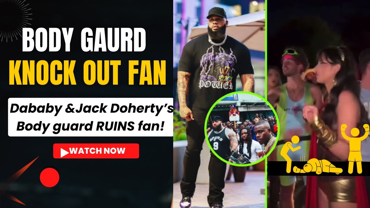 This why Dababy security guard KO fan for Jack Doherty - YouTube