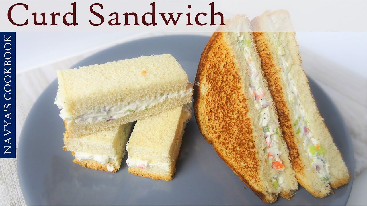 Curd Sandwich / Dahi Toast / Veggie Sandwich | തൈര് സാന്ഡ്വിച്ച് ...