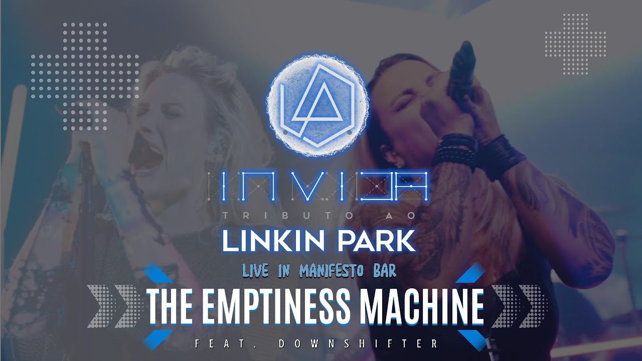 LINKIN PARK - THE EMPTINESS MACHINE LIVE IN SÃO PAULO - TRIBUTE BY IN ...