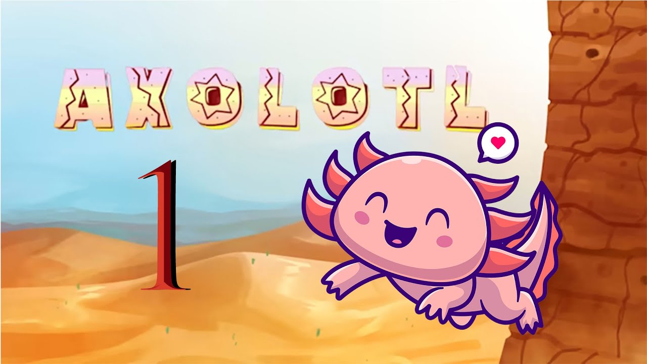 Axolotl is Dry #1 Difícil pero divertido | Darckiller - YouTube
