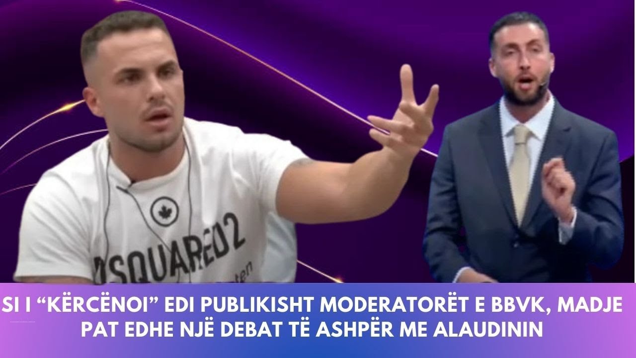 Si i “kërcënoi” Eduard Kuci publikisht moderatorët e BBVK, Debat të ...