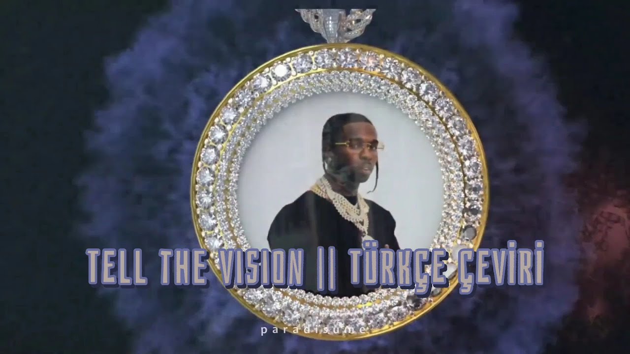 Pop Smoke - Tell The Vision (Kanye West, Pusha T) || Türkçe Çeviri ...