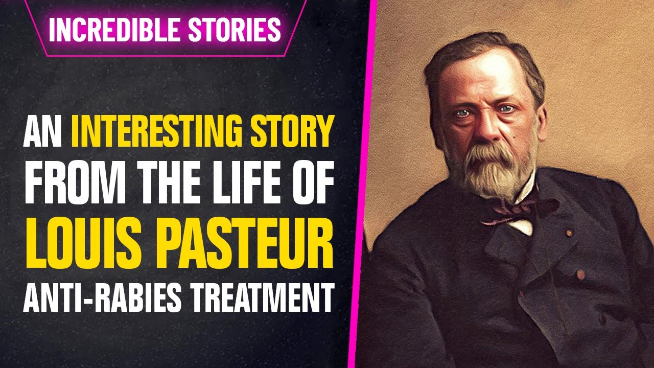 Story about Louis Pasteur's Remarkable Discoveries: From Germ Theory to ...