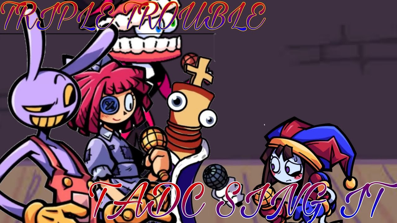 Triple Trouble But TADC Character Sing it 🎤💙 (TT FNF COVER) - YouTube