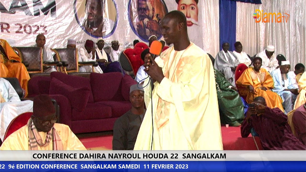 🔴DIRECT: CONFERENCE DAHIRA NAYROUL HOUDA 22 SANGALKAM SAMEDI 11 / 02 ...