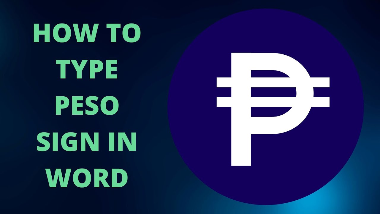 How To Type Peso Sign In Word YouTube how-to-type-peso-sign-in-word-youtube