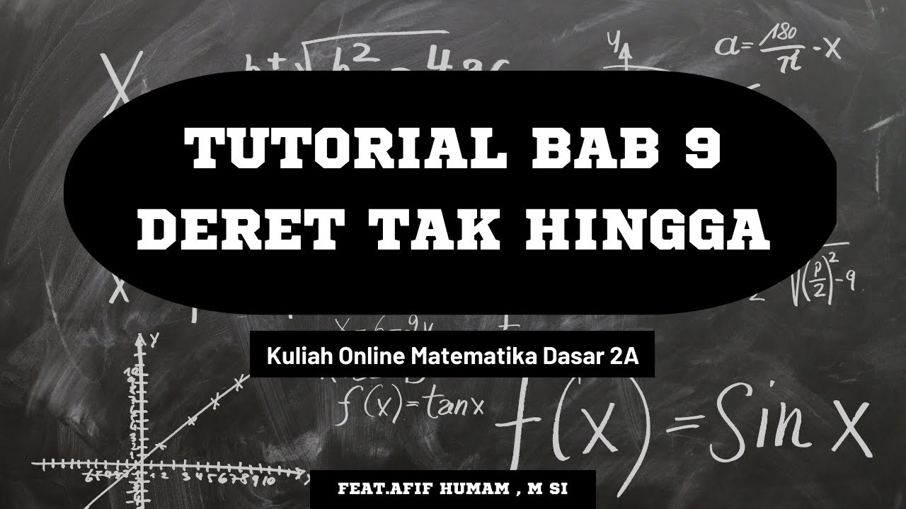 BEGINI RASANYA KULIAH ONLINE KALKULUS 2A DI ITB !!! FT . AFIF HUMAM - TUTORIAL BAB 9 PART 2 ...