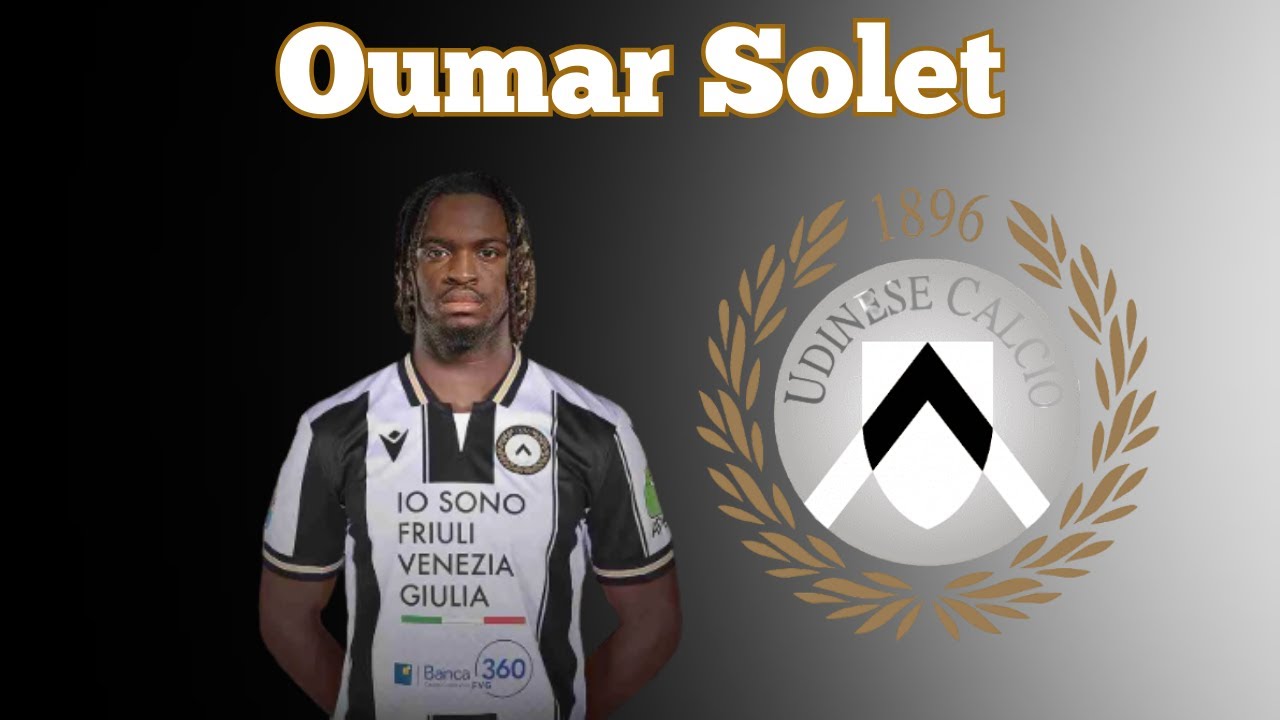 Oumar Solet: La Rivelazione dell’Udinese ⚫⚪ | Il Difensore Che Tutti ...