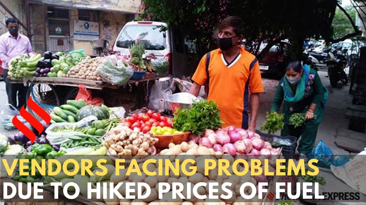 Vegetable vendors facing problems due to hiked prices of fuel in Delhi ...