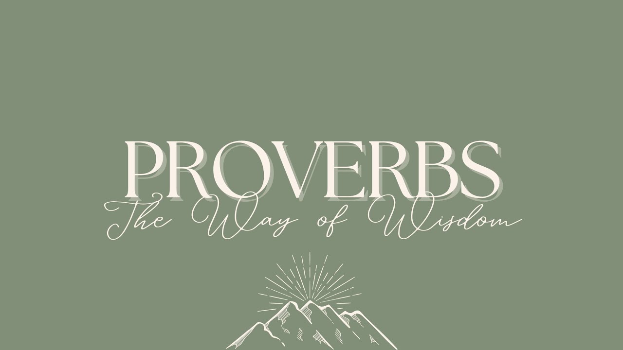 Proverbs 8 - Proverbs - Week Two - YouTube