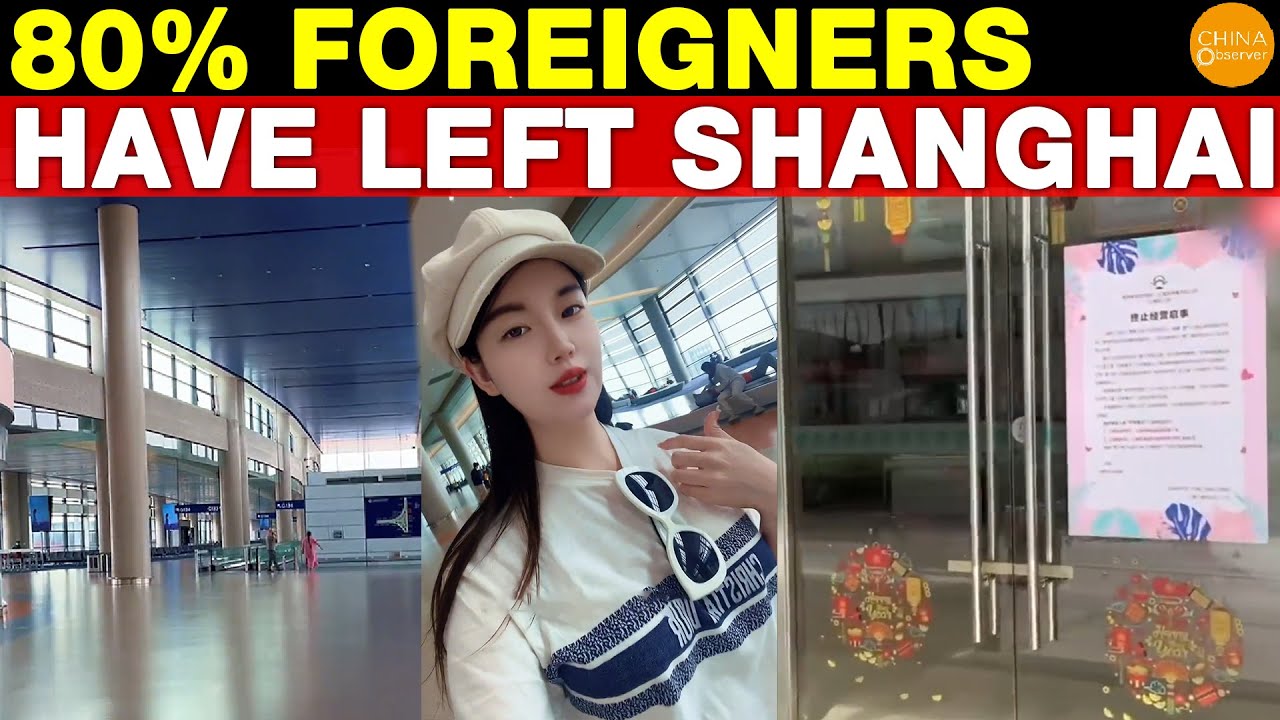 80% Foreigners Have Left Shanghai, FDI Falls for 12th Consecutive Month ...
