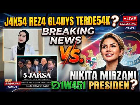 J4k54 REZ4 GL4DYS TERDE54K❓️ NIKITA MIRZANI D14W451 LANGSUNG PRÈS1 DÈN❓️