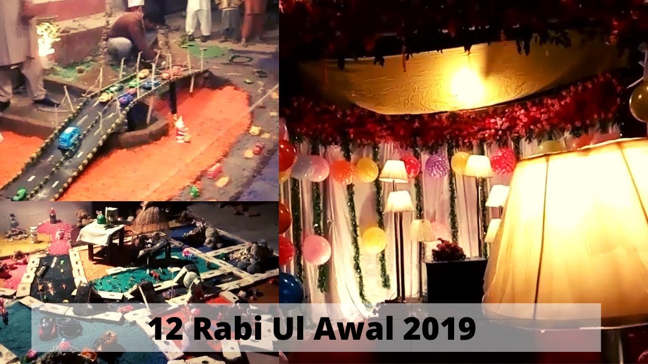 12 Rabi Ul Awal 2019 Decoration In Streets | Celebration Eid Milad Un ...