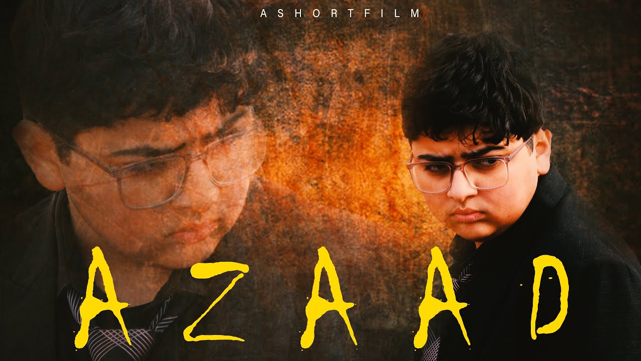 Short film Azaad by Ayaan Asad | Short Film - YouTube