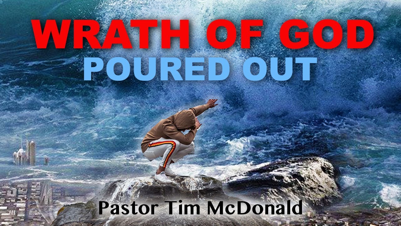 Wrath of God Poured Out - YouTube