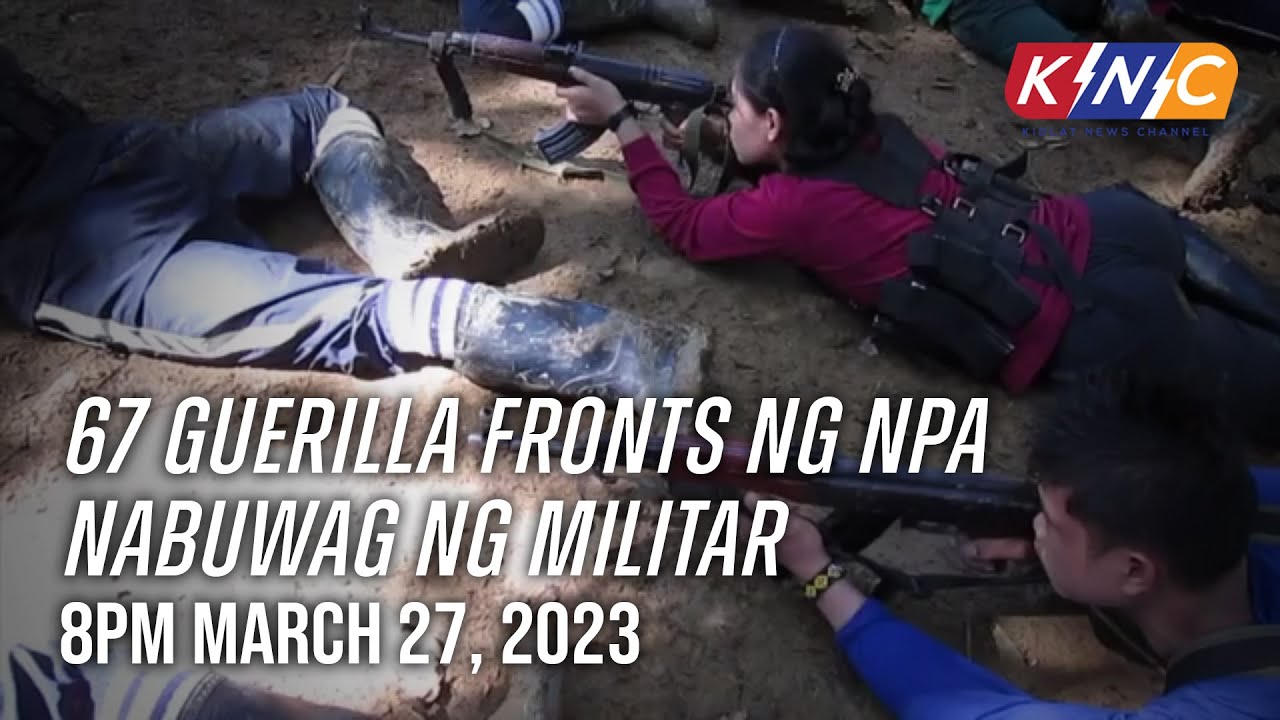 67 Guerilla Fronts ng NPA Nabuwag ng Militar | Kidlat News Update ...