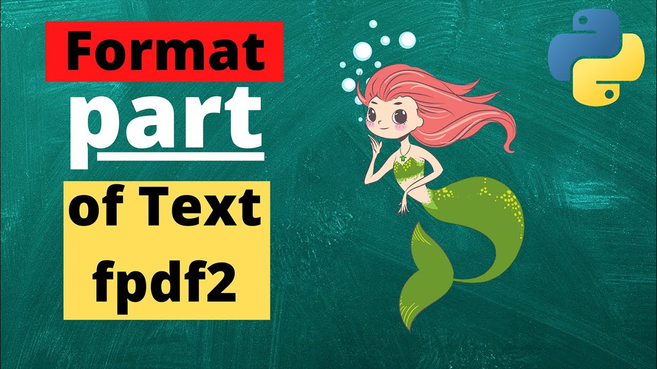 Format Part Of Text In Fpdf2 YouTube format-part-of-text-in-fpdf2-youtube