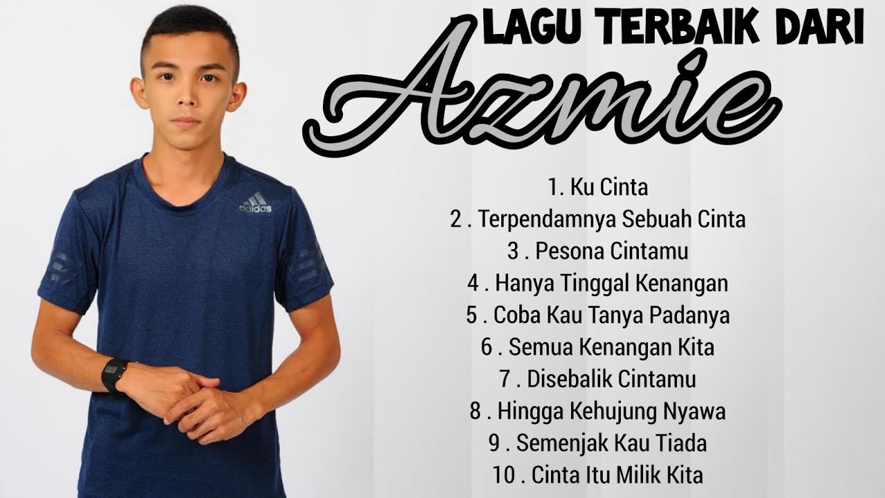 LAGU TERBAIK DARI AZMIE - YouTube