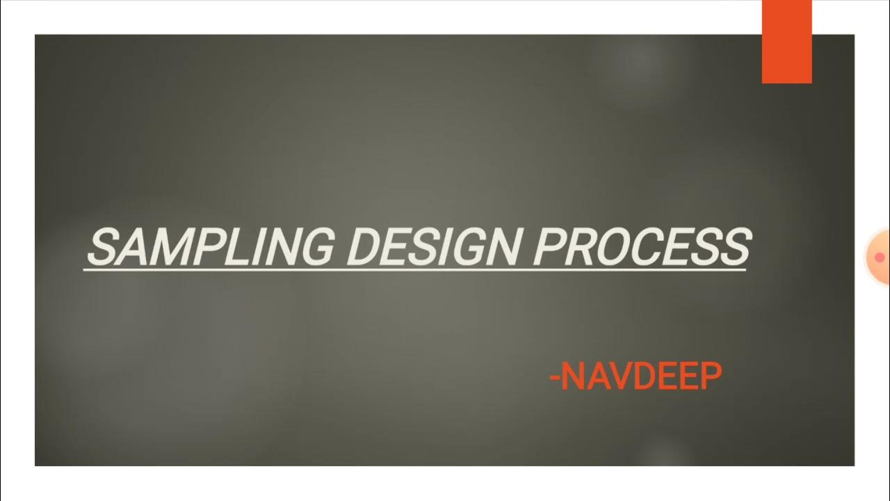 SAMPLING DESIGN PROCESS - YouTube
