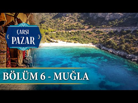 Çarşı Pazar 6. Bölüm - Muğla | NTV Belgesel