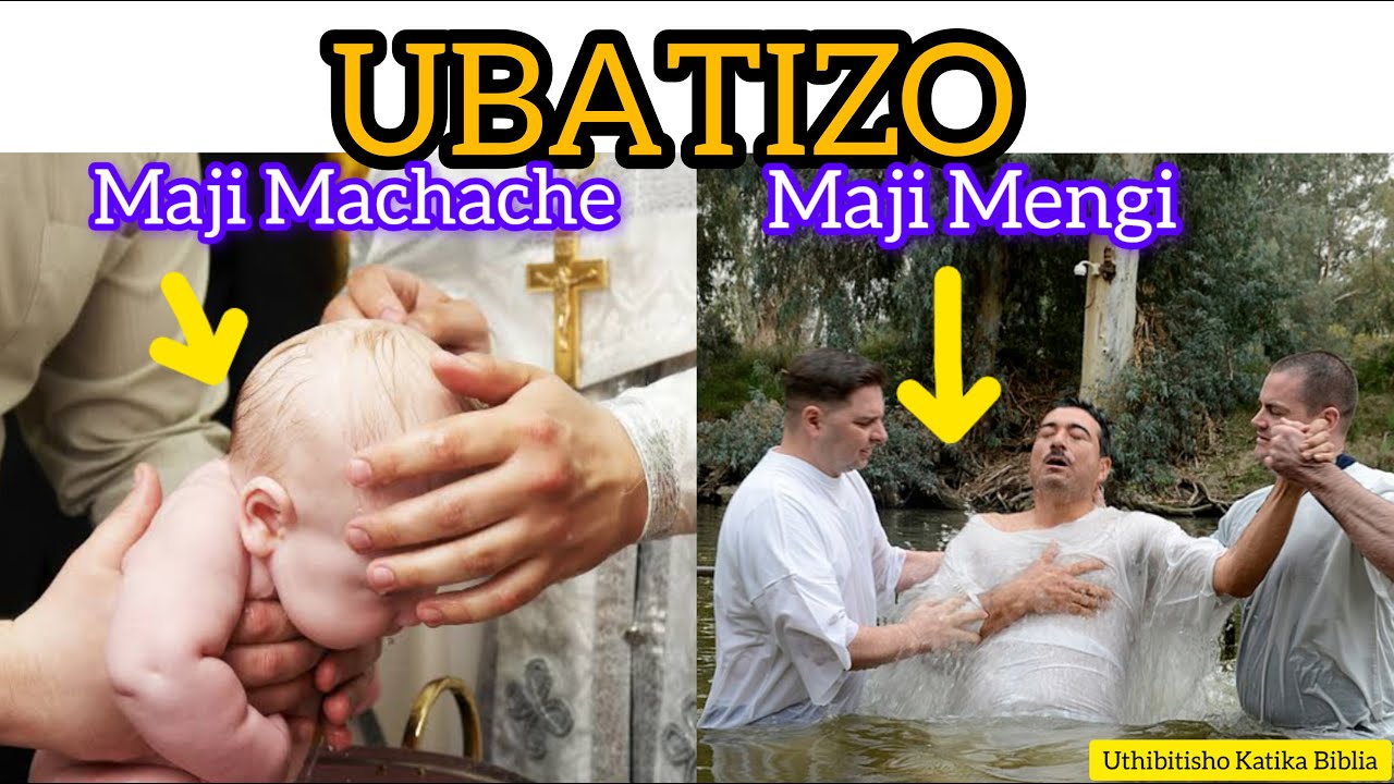 UBATIZO | Biblia Inasemaje Kuhusu Ubatizo? | Maji Mengi? | Maji ...