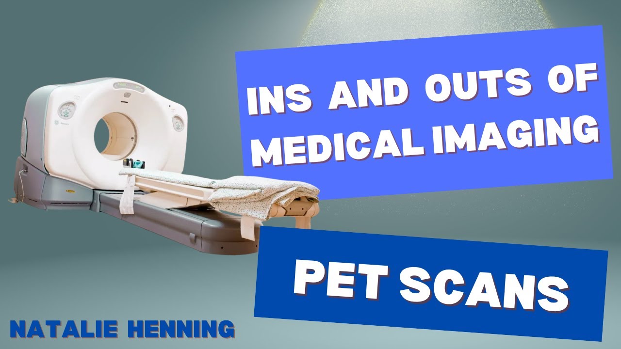 In's and Out's of Medical Imaging: PET Scans - YouTube