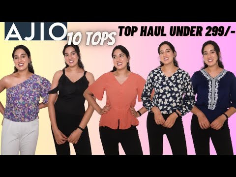 Huge Ajio Tops Haul Under 299😱 10 Tops | Try On Haul | Partywear ...