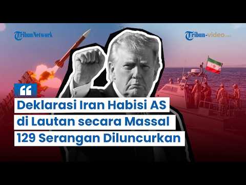Update Konflik Timur Tengah: Deklarasi Iran Habisi AS di Lautan serta 129 Serangan Udara Diluncurkan