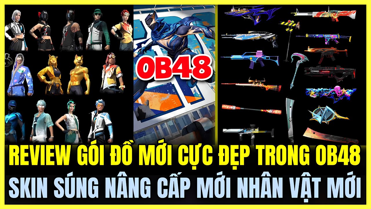 Free Fire| OB48 REVIEW GÓI ĐỒ MỚI CỰC ĐẸP TRONG OB48, SKIN SÚNG NÂNG ...