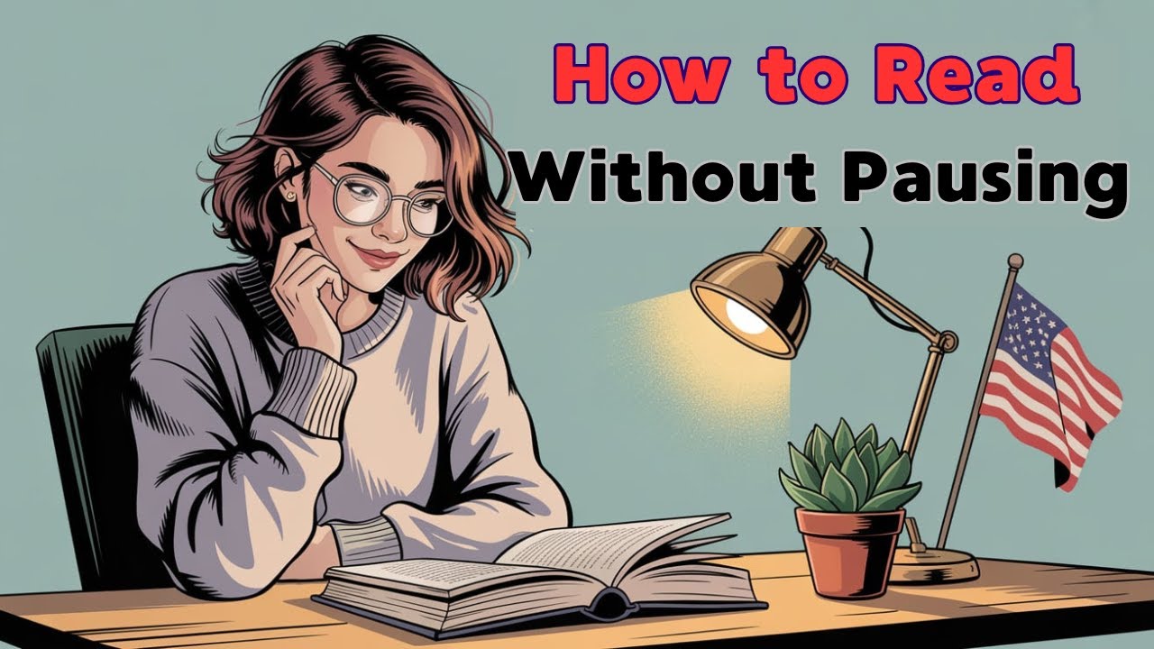 How to Read Without pausing | Improve Your English | How To Remember ...
