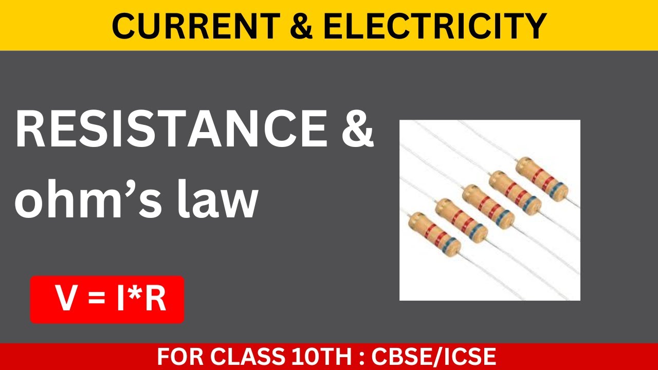 Current Electricity 03 - Resistance, ohm's law , Resistivity || Class ...