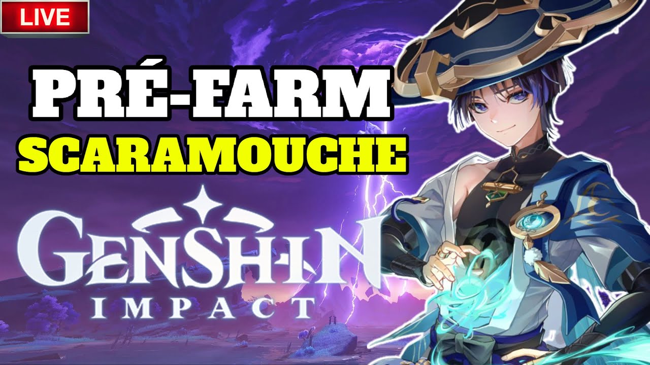 MELHOR LIVE DE GENSHIN IMPACT - PRÉ-FARM PRO SCARAMOUCHE - YouTube