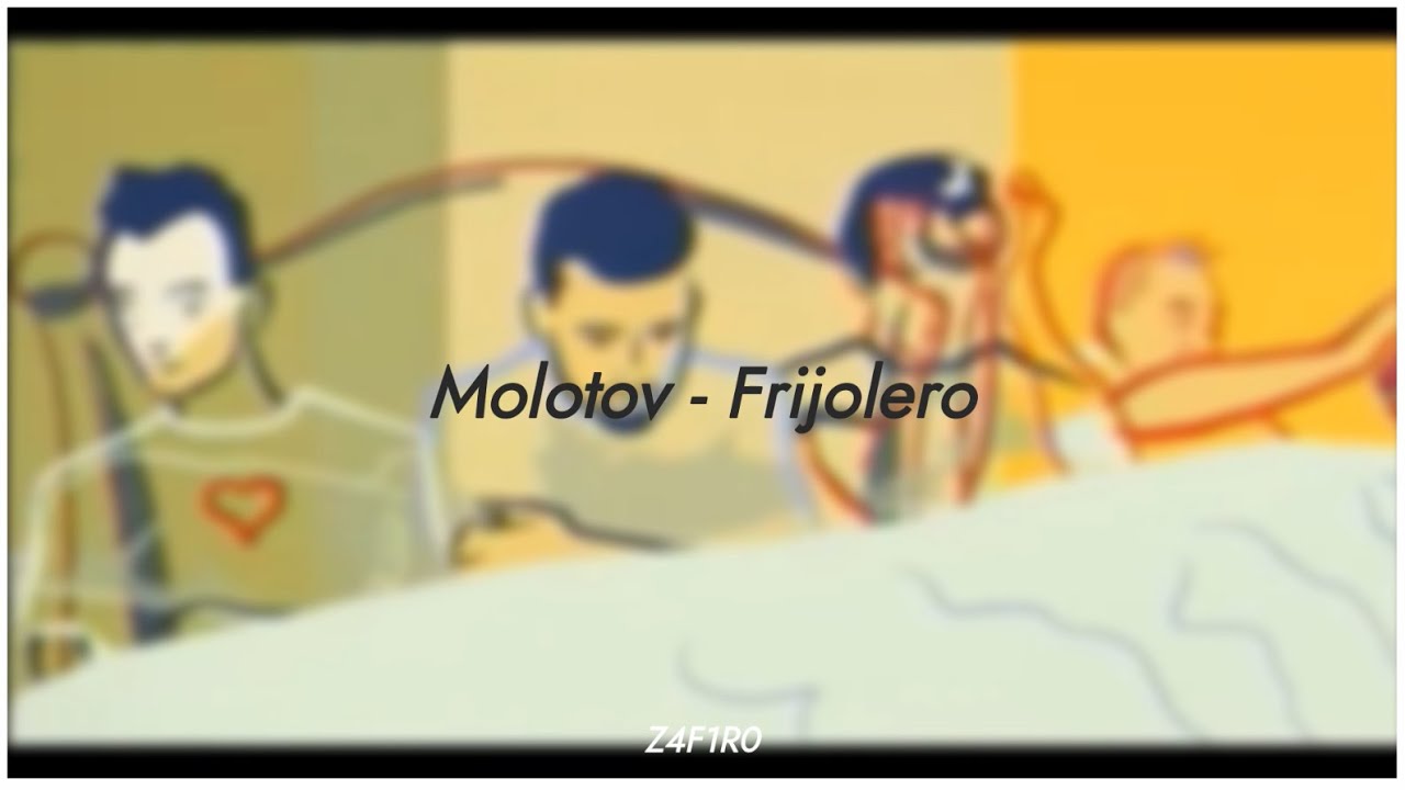 Molotov - Frijolero // Letra completa en español. Sub english - YouTube