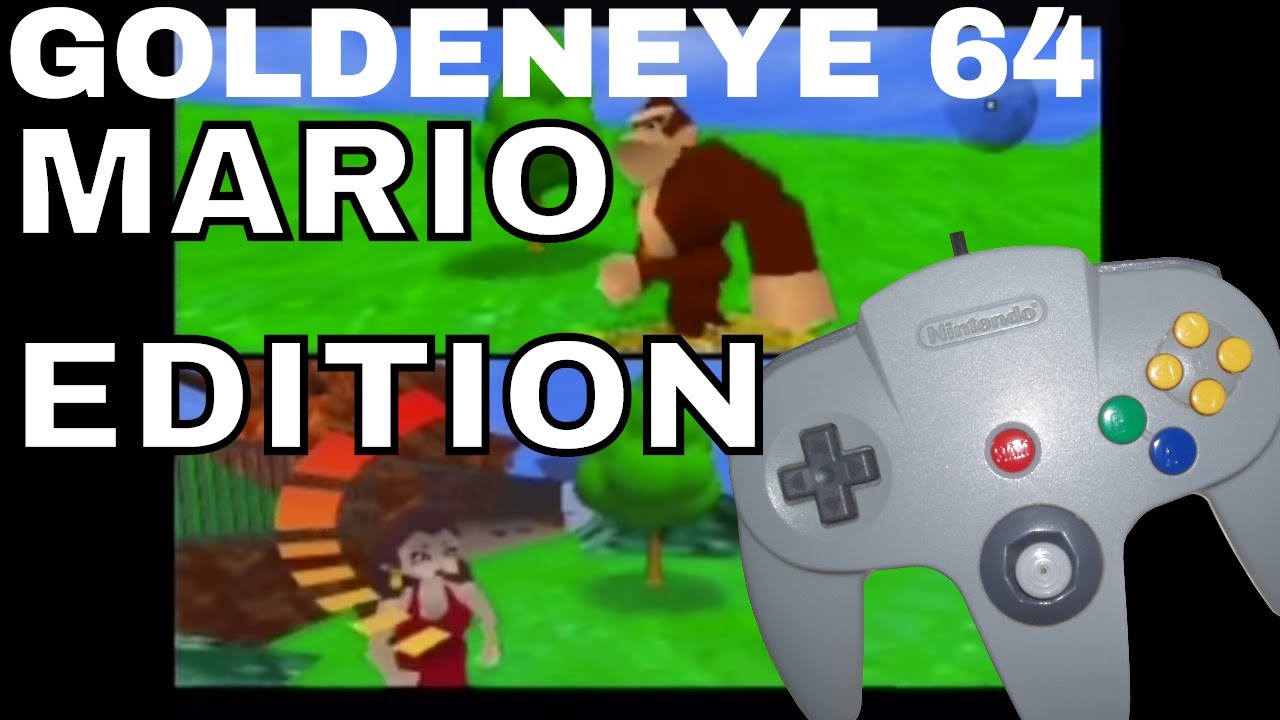 SUPER MARIO GoldenEye for Nintendo 64 - N64 Hacks | RIGGS - YouTube
