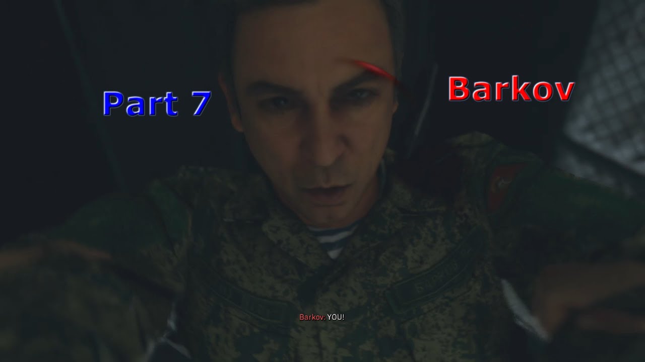 Call of Duty Modern Warfare Campaign - Part 7 - Barkov (Walkthough ...