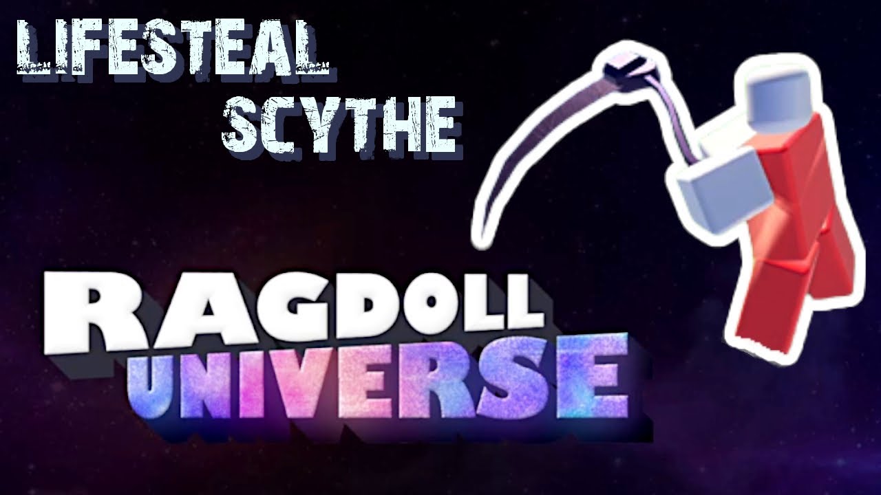 Lifesteal Scythe Attack! | Roblox: Ragdoll Universe - YouTube