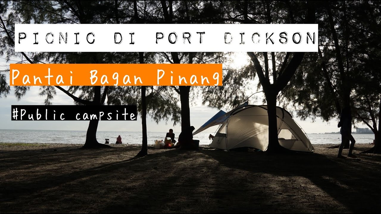 Pertama kali pacak khemah di pantai awam | Pantai Bagan Pinang | Port ...