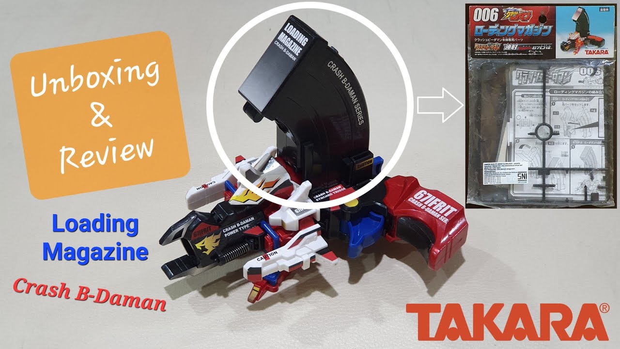Unboxing Review Test Loading Magazine Crash B-Daman Parts 006 #viral # ...