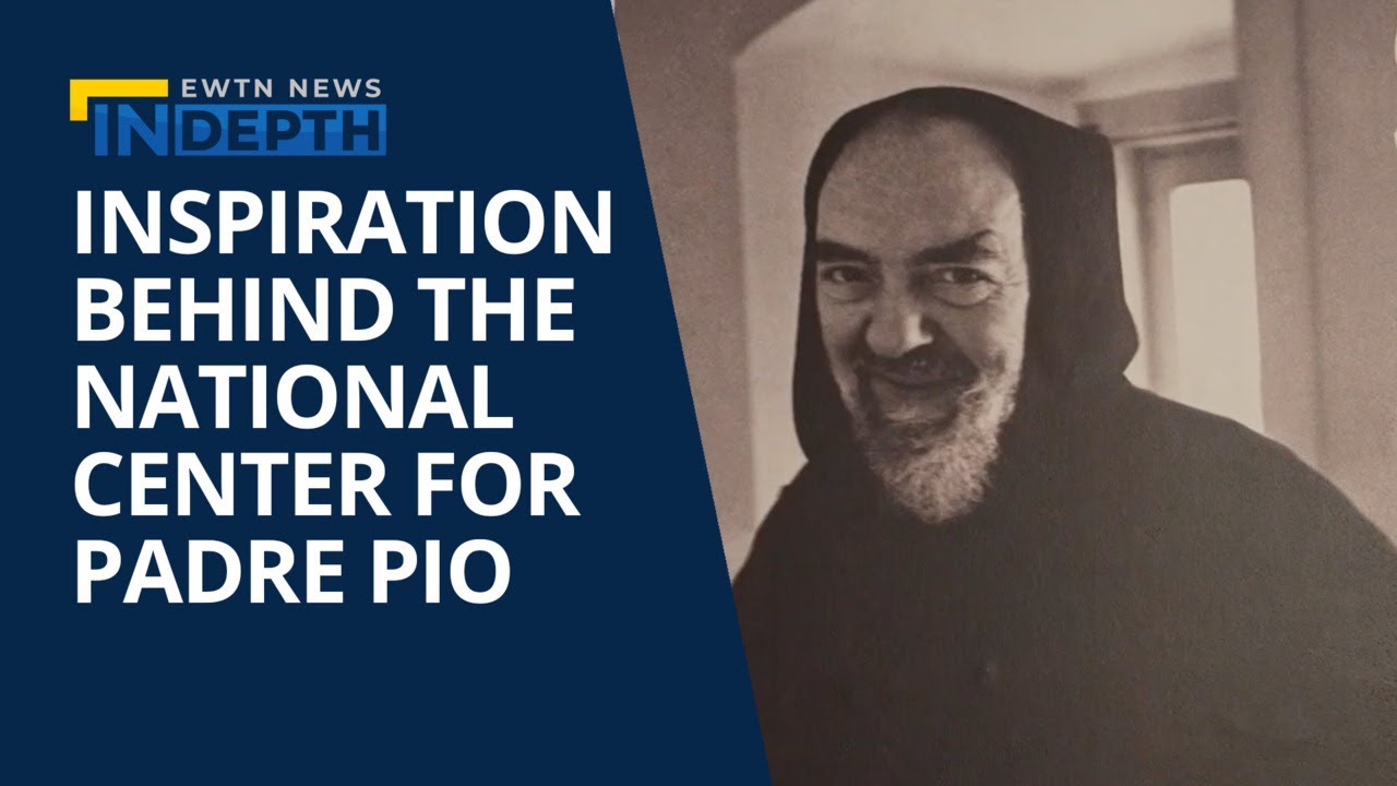 Visit the National Centre for Padre Pio in the United States | EWTN ...